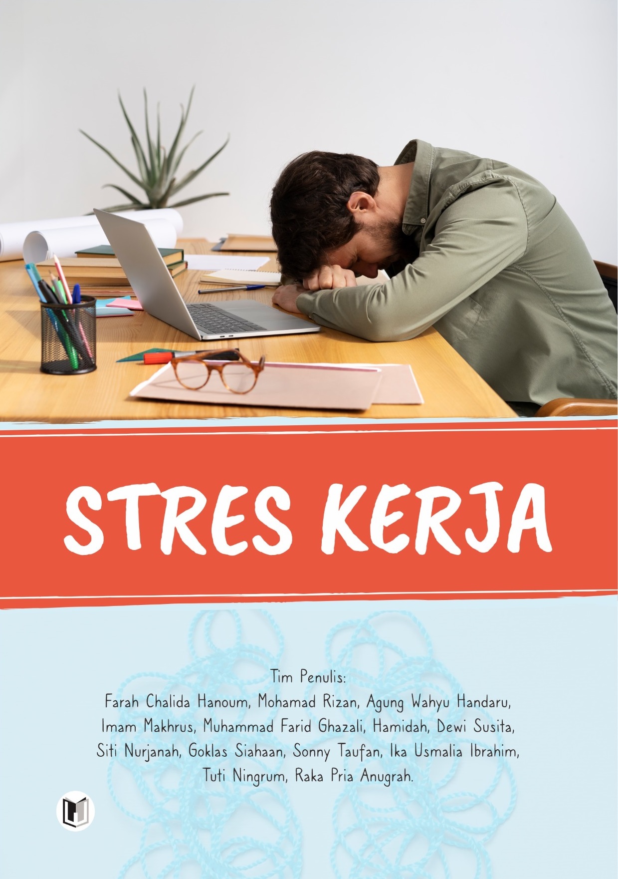 STRES KERJA – Toko Buku Widina
