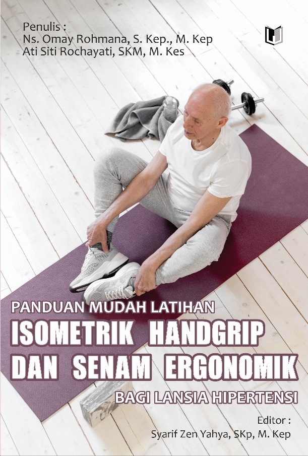 PANDUAN MUDAH LATIHAN ISOMETRIK HANDGRIP DAN SENAM ERGONOMIK BAGI ...