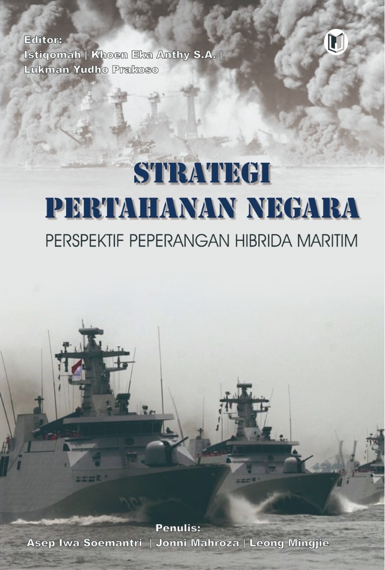 STRATEGI PERTAHANAN NEGARA PERSPEKTIF PEPERANGAN HIBRIDA MARITIM – Toko ...