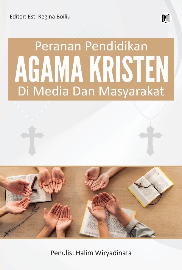 PERANAN PENDIDIKAN AGAMA KRISTEN DI MEDIA DAN MASYARAKAT – Toko Buku Widina
