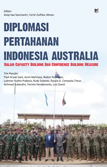 DIPLOMASI PERTAHANAN INDONESIA AUSTRALIA DALAM CAPACITY BUILDING DAN ...