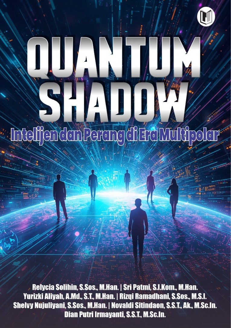 QUANTUM SHADOW: INTELIJEN DAN PERANG DI ERA MULTIPOLAR – Toko Buku Widina
